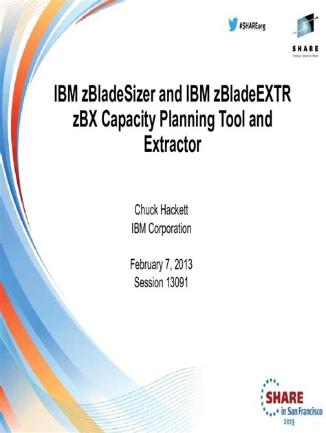 Fillable Online Ibm Zbladesizer And Ibm Zbladeextr Zbx Capacity Planning Tool And Extractor Fax