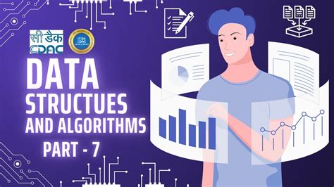 Data Structures And Algorithms Part 7 Cdac Detailed Course For Ccee
