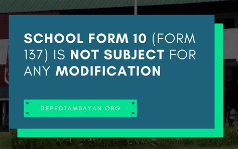 School Form 10 Form 137 Is Not Subject For Any Modification