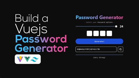 How To Build A Password Generator With Vuejs Youtube