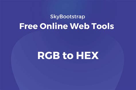 Rgb To Hex Converter Free Online Color Code Converter Skybootstrap Free Web Tools