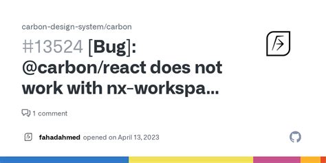 [bug] Carbon React Does Not Work With Nx Workspace Library · Issue 13524 · Carbon Design