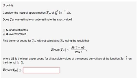Solved 1 Point Consider The Integral Approximation T2o Of