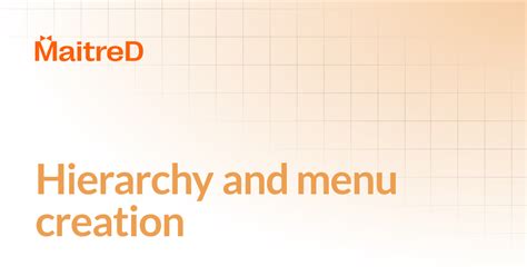 Hierarchy And Menu Creation Md Documentation Center