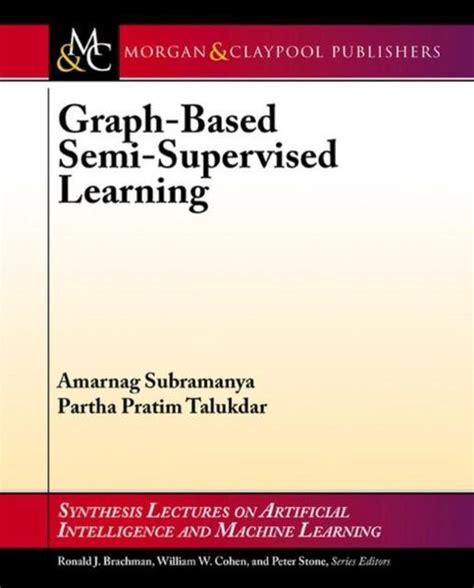 graph based semi supervised learning 9781627052016 amarnag subramanya boeken