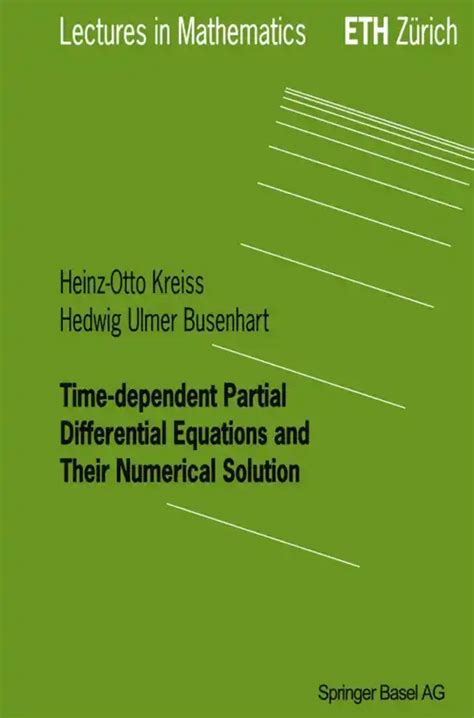 Time Dependent Partial Differential Equations And Their Numerical Solution Ebook Rental Best