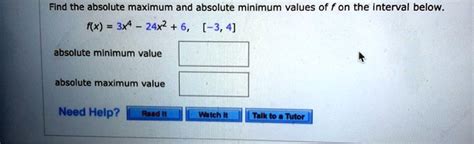 solved find the absolute maximum and absolute minimum values of f on the interval below f x