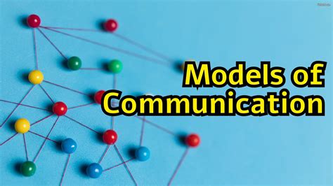 Models Of Communication Iedunote Com