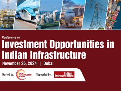 Conference On Investment Opportunities In Indian Infrastructure India Infrastructure