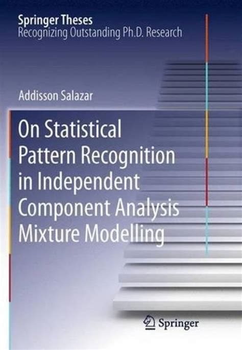 On Statistical Pattern Recognition In Independent Component Analysis