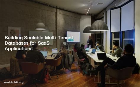 building scalable multi tenant databases for saas applications
