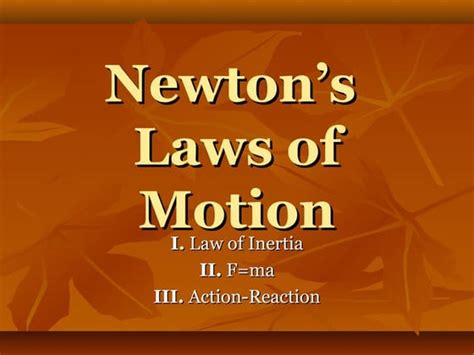 Newtons Laws Of Motion Ppt Physics Science
