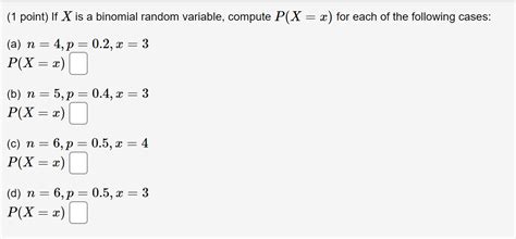 Solved 1 Point If X Is A Binomial Random Variable
