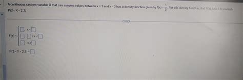 Solved A Continuous Random Variable X That Can Assume Values