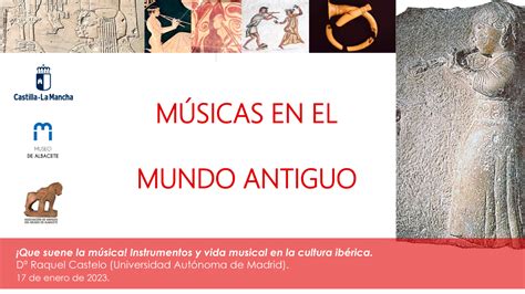 ¡que Suene La Música Instrumentos Y Vida Musical En La Cultura Ibérica