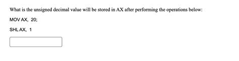 solved what will be the decimal value of ax after executing