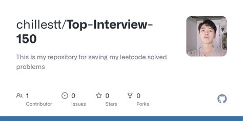 Github Chillestttop Interview 150 This Is My Repository For Saving My Leetcode Solved Problems