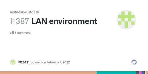 Lan Environment · Issue 387 · Rustdesk Rustdesk · Github