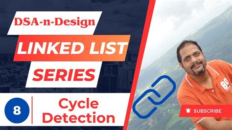 Linked List 8 Cycle Detection Floyds Loop Detection Algo Youtube