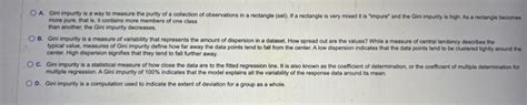 Solved What Is Gini Impuritya Gini Impurity Is A Way To