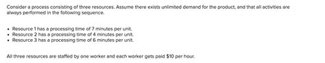 Solved Consider A Process Consisting Of Three Resources