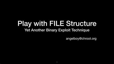 Play With File Structure Yet Another Binary Exploit Technique Pdf