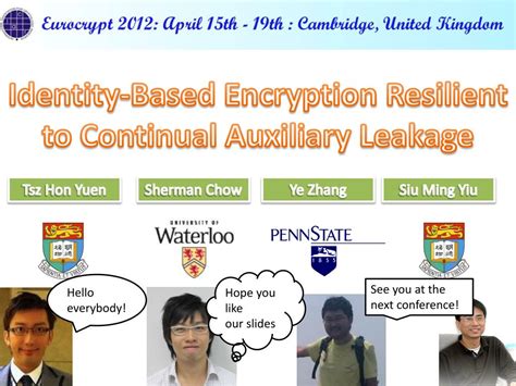 Ppt Identity Based Encryption Resilient To Continual Auxiliary