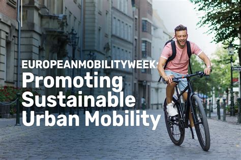 Europeanmobilityweek Promoting Sustainable Urban Mobility Eufundingmag