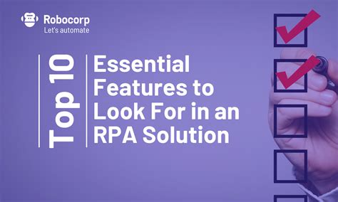 Top 10 Essential Features To Look For In An Rpa Solution Robocorp