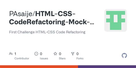 Github Pasaije Html Css Coderefactoring Mock Up First Challenge Html Css Code Refactoring
