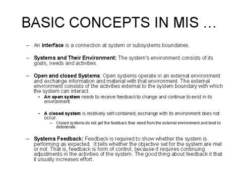 BASIC CONCEPTS IN MIS System Concepts A System