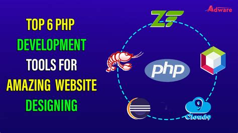 Top PHP Development Tools For Amazing Website Designing