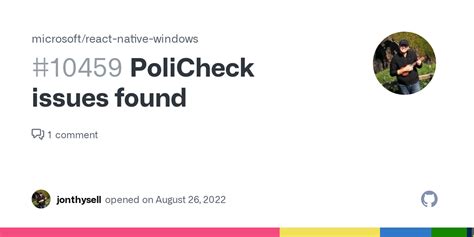 PoliCheck Issues Found Issue 10459 Microsoft React Native Windows
