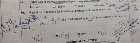 Radial Wave Function For 2s Orbital Of Hydrogen Like Atoms Is Given As