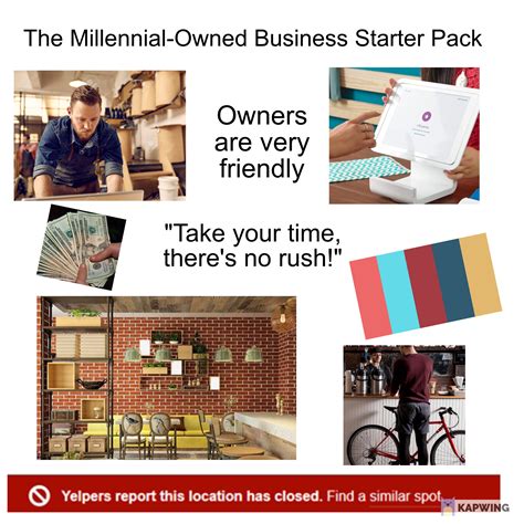 The Millennial Owned Business Starter Pack Rstarterpacks Know