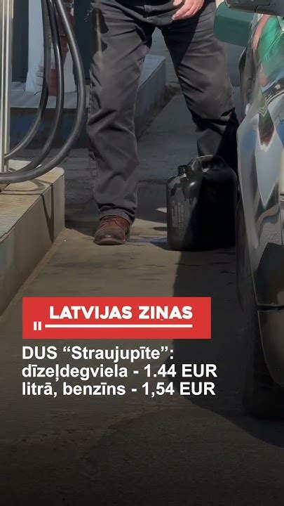 Dus Straujupīte” Dīzeļdegviela 144 Eur Litrā Benzīns 154 Eur Youtube