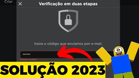 Como Corrigir Problema Da SeguranÇa De 2 Etapas No Roblox 🔥 Email NÃo Chega Ou CÓdigo InvÁlido