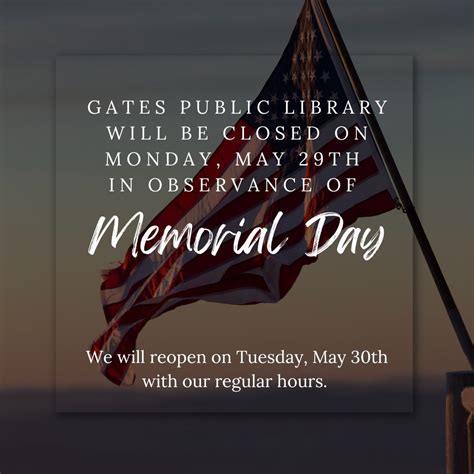 Closed Monday May 29 2023 Gates Public Library
