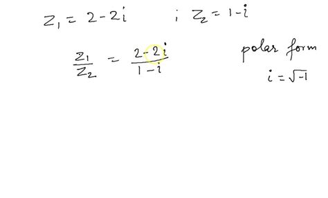 Given A Complex Number Z13i And Z21i Find The Quotient Z2z1