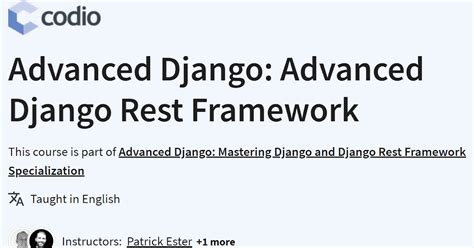 Advanced Django Advanced Django Rest Framework ~ Computer Languages Clcoding