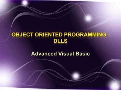Advanced Vb Object Oriented Programming Dlls Ppt