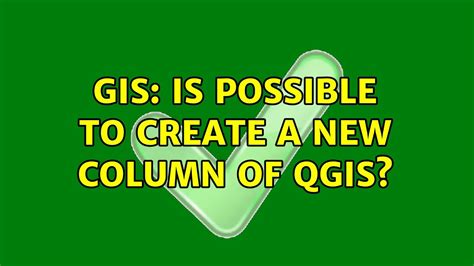 GIS Is Possible To Create A New Column Of QGIS YouTube