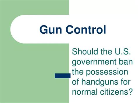 PPT Gun Control PowerPoint Presentation Free Download ID