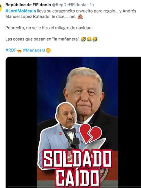 Pero Qué Porquería Regalos De Lord Molécula ” Los Mejores Memes De La Bateada De Amlo Al