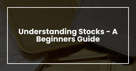 Understanding Stocks A Beginners Guide Times Of Money