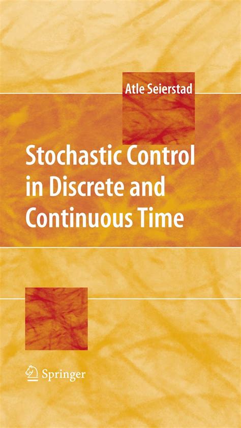 Stochastic Control In Discrete And Continuous Time Atle Seierstad 9780443055812 Books