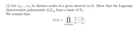 solved 1 ﻿let x0 dots xn ﻿be distinct nodes of a given