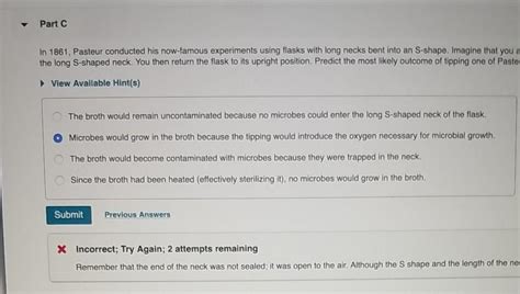 Solved Part C In 1861 Pasteur Conducted His Now Famous