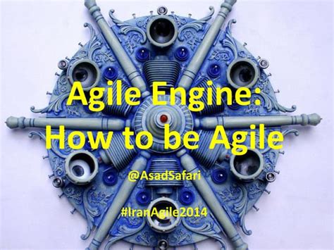 Agile Engine By Asad Safari Ppt