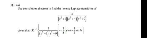 Solved Convolution Theorem Chegg